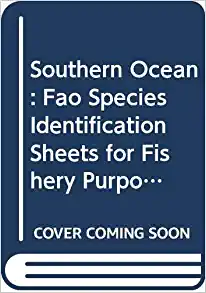 Southern Ocean: FAO Species Identification Sheets For Fishery Purposes ...