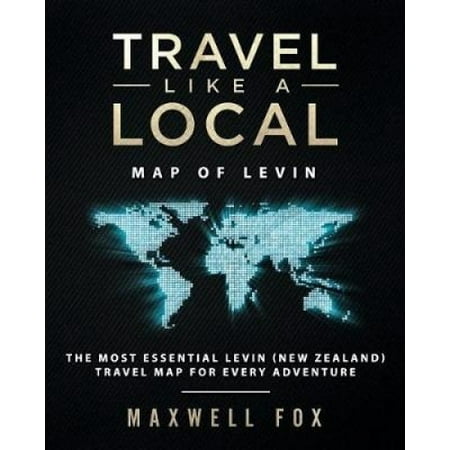 Travel Like a Local - Map of Levin: The Most Essential Levin (New ...