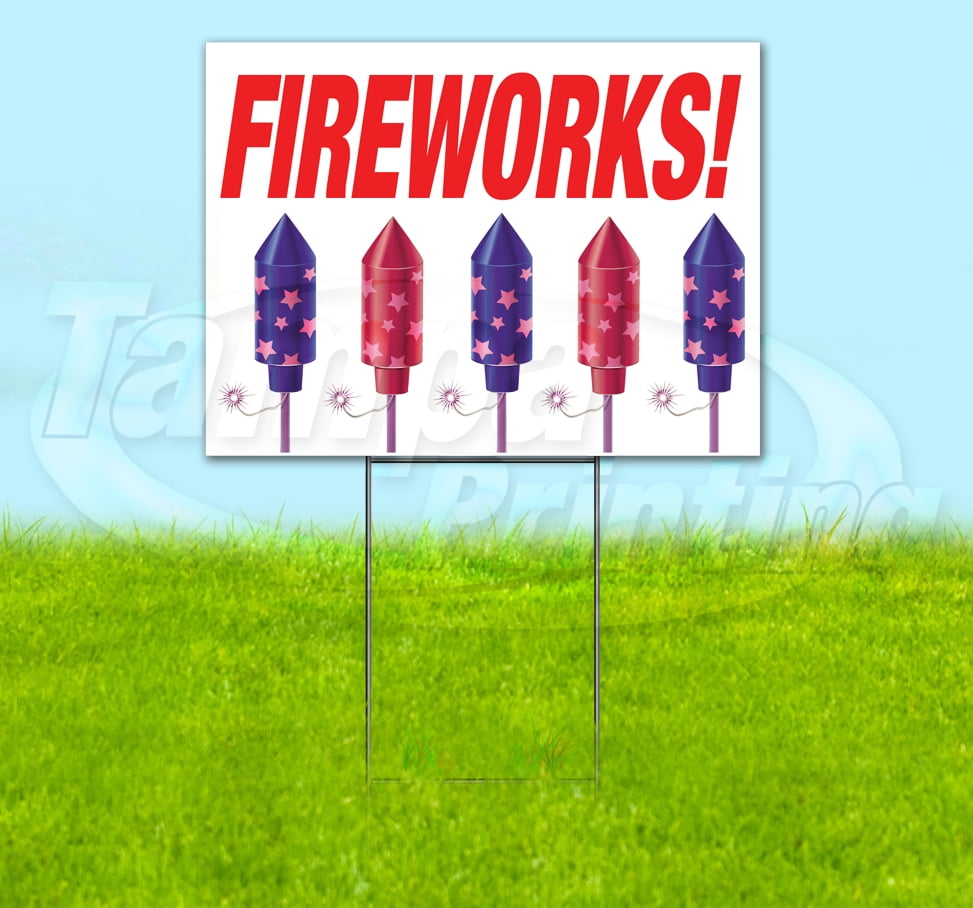 Fireworks (18" x 24") Yard Sign, Includes Metal Step Stake - Walmart.com