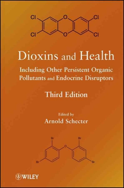 Pre-Owned Dioxins and Health Including Other Persistent Organic ...