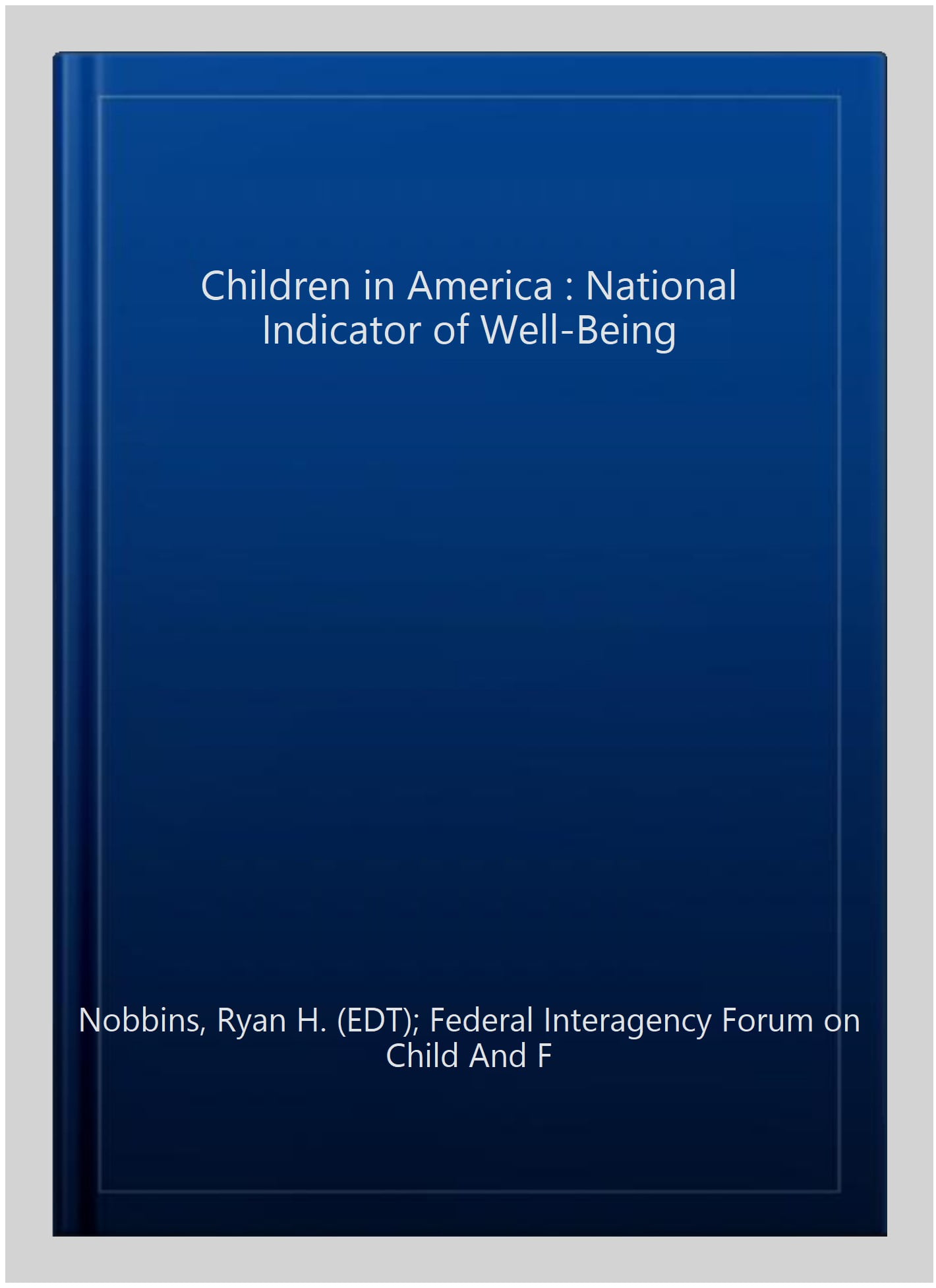 Pre-Owned Children in America : National Indicator of Well-Being ...