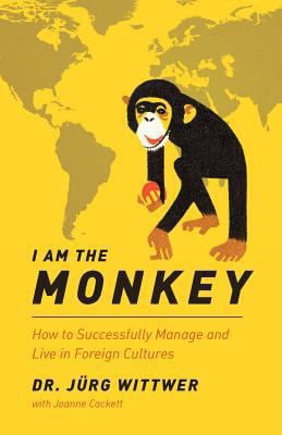 Pre-Owned I am the monkey: How to Successfully Manage and Live in ...