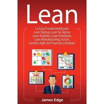 Lean Sigma Mastery Collection: 6 Books in 1: Lean Six Sigma, Lean ...