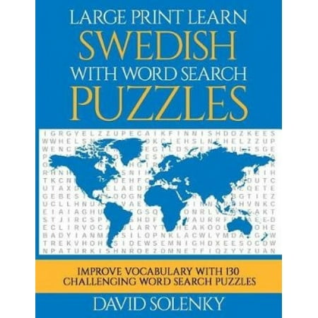 Large Print Learn Swedish with Word Search Puzzles: Learn Swedish ...