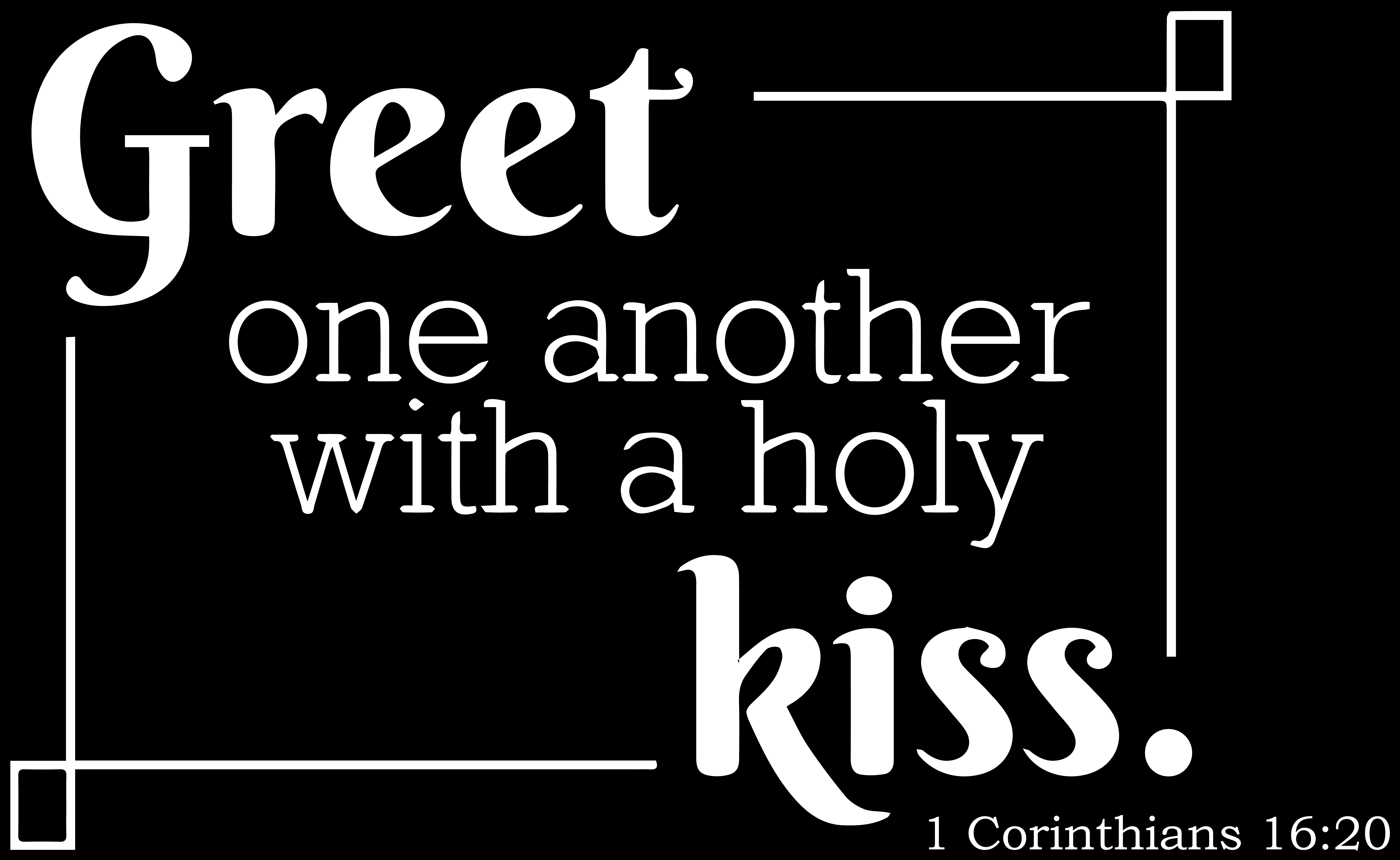 1 Corinthians 16:20 - Greet one another withâ ¦ Vinyl Decal Sticker ...