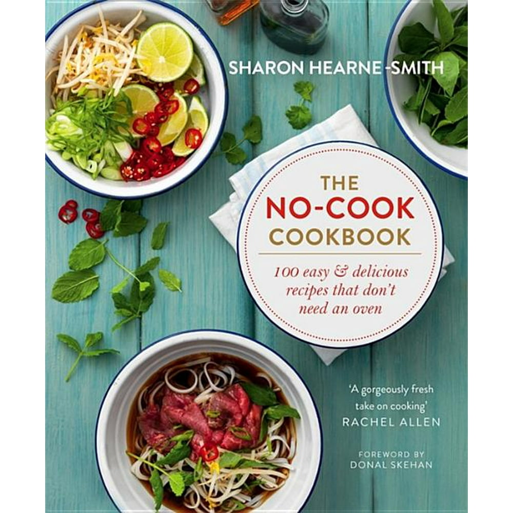 The No-Cook Cookbook (Hardcover) - Walmart.com - Walmart.com