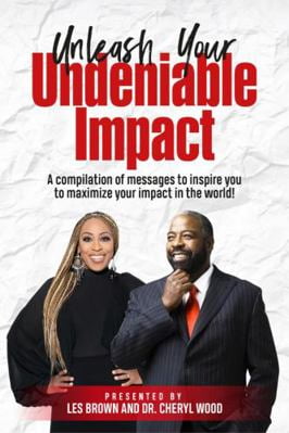 Pre-Owned Unleash Your Undeniable Impact: A compilation of messages to ...