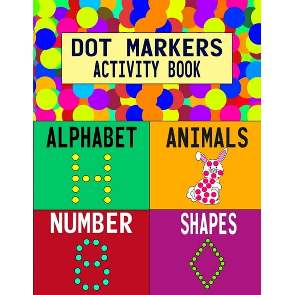Dot Markers Activity Book A, B, C \1,2,3 : cute animals book, Learn the ...