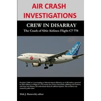AIR CRASH INVESTIGATIONS - Inadvertent In-Flight Slat Deployment - The ...