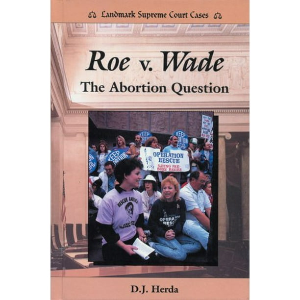 Roe Wade Case