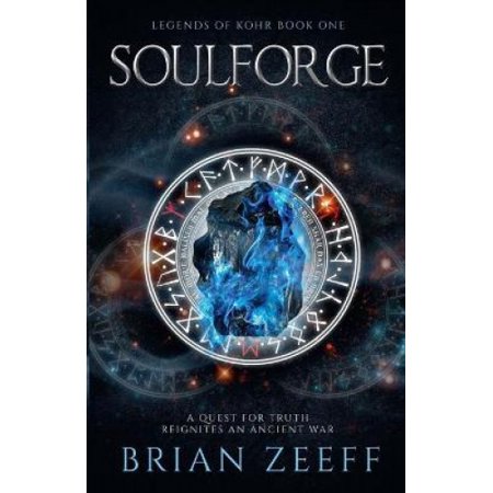 Soulforge: Legends of Kohr (Legends of Kohr) | Walmart Canada