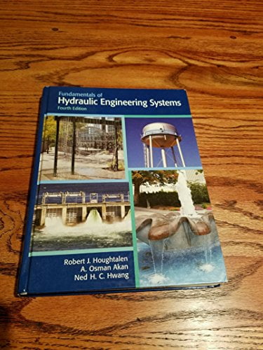 Pre-Owned Fundamentals of Hydraulic Engineering Systems, 9780136016380 ...