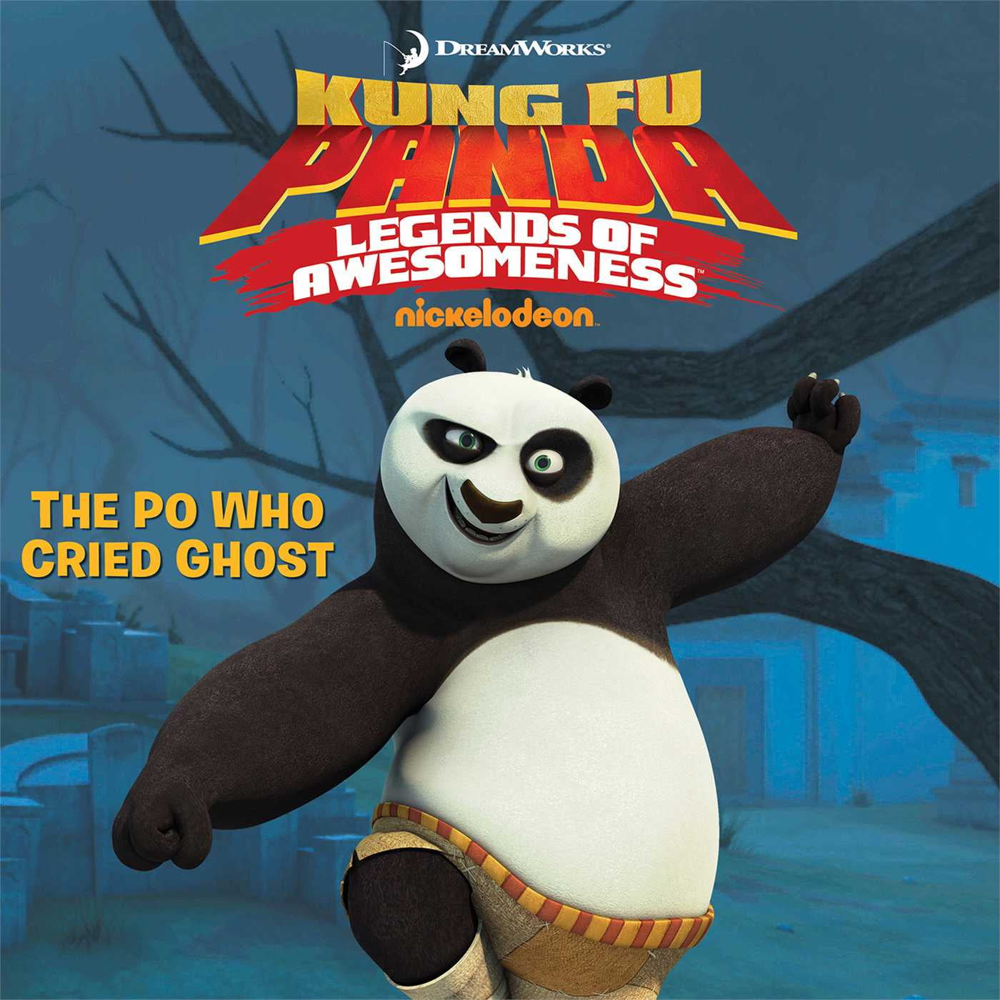Kung Fu Panda TV: The Po Who Cried Ghost (Paperback) - Walmart.com