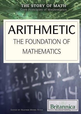 Pre-Owned Arithmetic: The Foundation of Mathematics (Library Binding ...