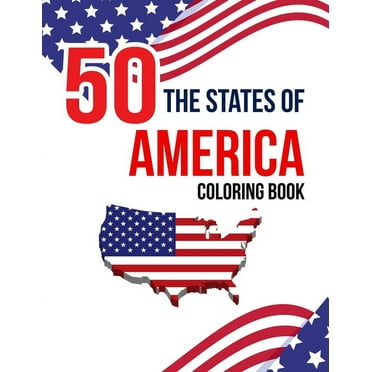 50 The States of America Coloring Book: Proud of the America Color 50 ...