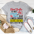 Blood Spatter Is Red Luminol Shines Are Blue Tee Athletic Heather S ...