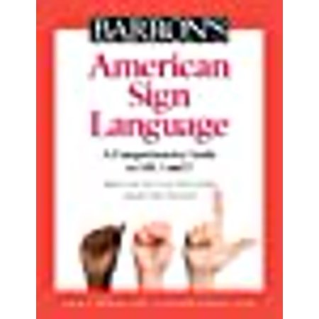 Barron's American Sign Language: A Comprehensive Guide to ASL 1 and 2 ...