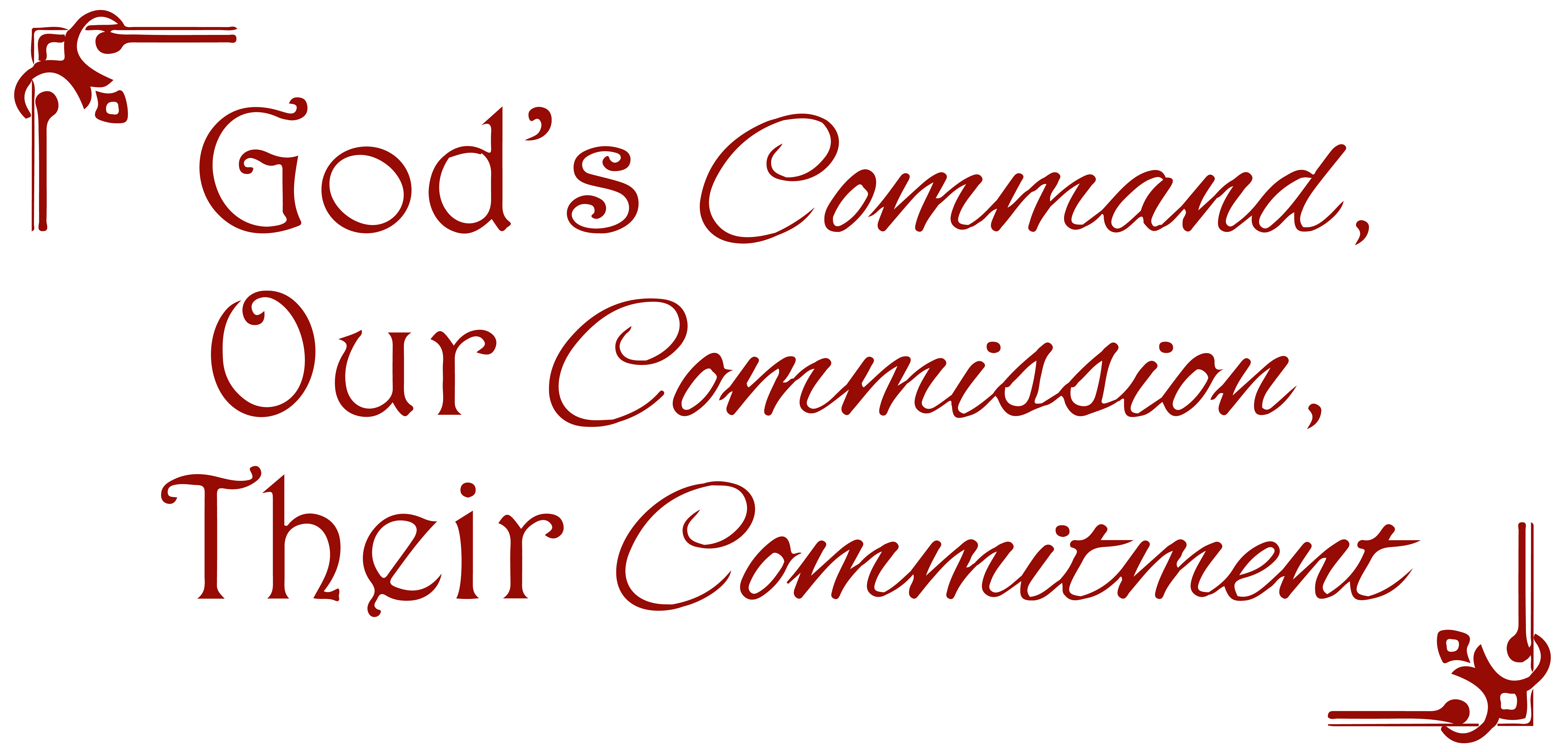 God's command, our commission, their commitment Vinyl Decal Sticker ...