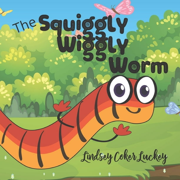 The Squiggly Wiggly Worm (Paperback) - Walmart.com - Walmart.com