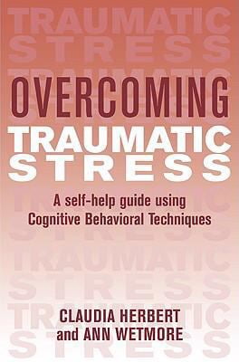 Pre-Owned Overcoming Traumatic Stress (Paperback) 0465011101 ...