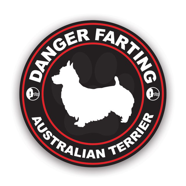 Danger Farting Australian Terrier Sticker Decal - Self Adhesive Vinyl ...
