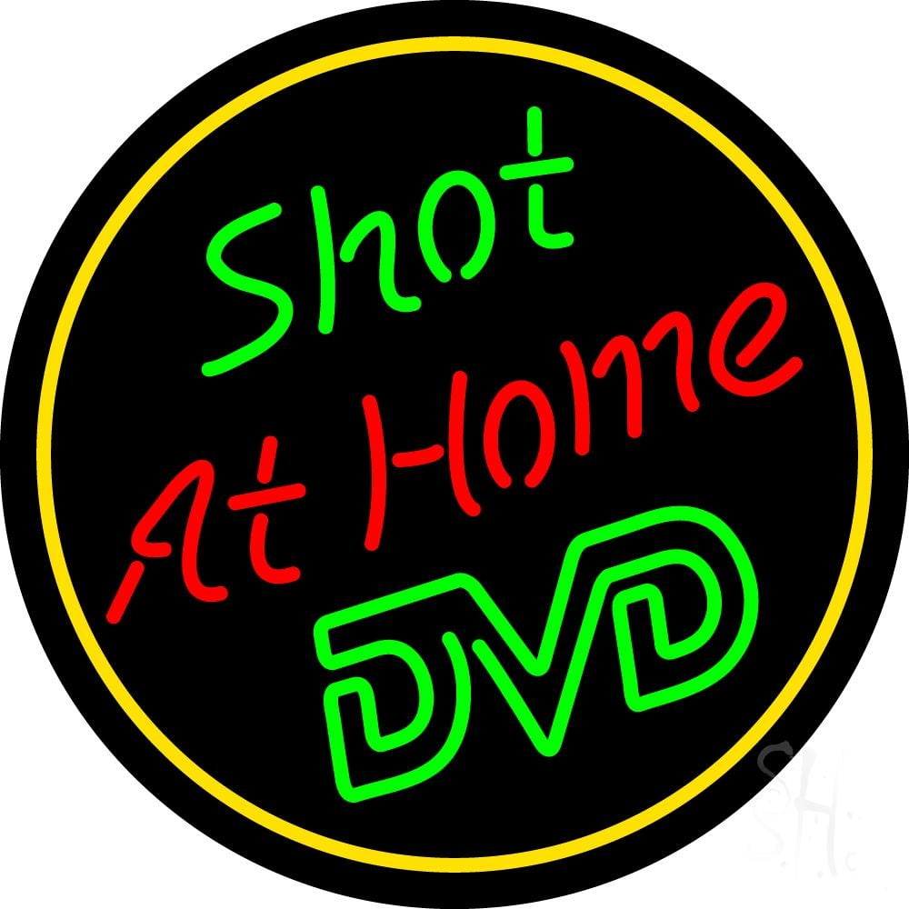 Shot At Home Dvd LED Neon Sign 18 x 18 - inches, Clear Edge Cut Acrylic ...