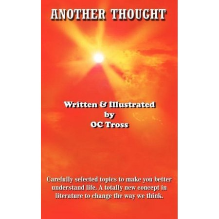 Another Thought: Carefully Selected Topics to Make You Better ...