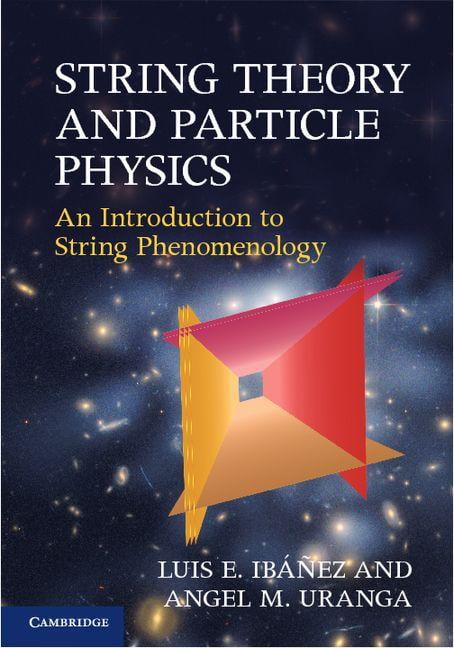 String Theory and Particle Physics (Hardcover) - Walmart.com