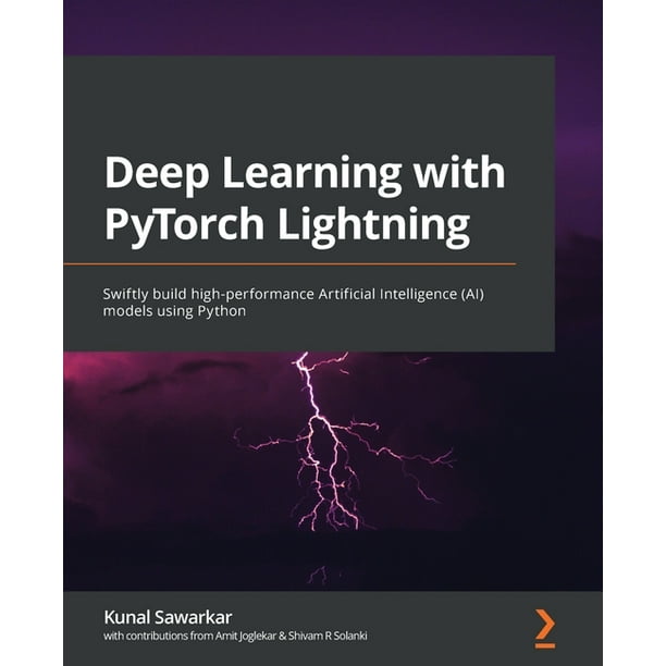 Deep Learning with PyTorch Lightning : Swiftly build high-performance ...
