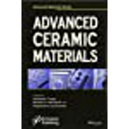 Advanced Ceramic Materials (Advanced Material Series) | Walmart Canada