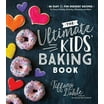 My First Baking Book : 35 easy and fun recipes for children aged 7 ...