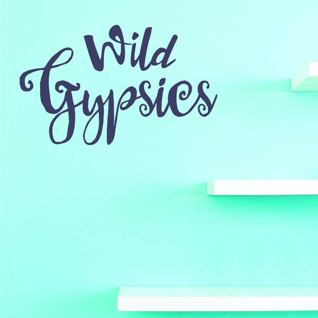 Custom Decals Wild Gypsies Wall Art Size: 14 X 28 Inches Color: As Seen ...