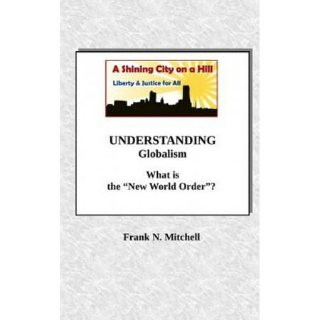 UNDERSTANDING Globalism: What is the "New World Order"? | Walmart Canada