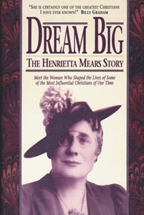 Pre-Owned Dream Big: The Henrietta Mears Story: Meet the Woman Who ...