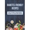 Diabetic Smoothie Recipe: Healthy Smoothie Book for Beginners and Easy Diabetic Diet for Blood ...