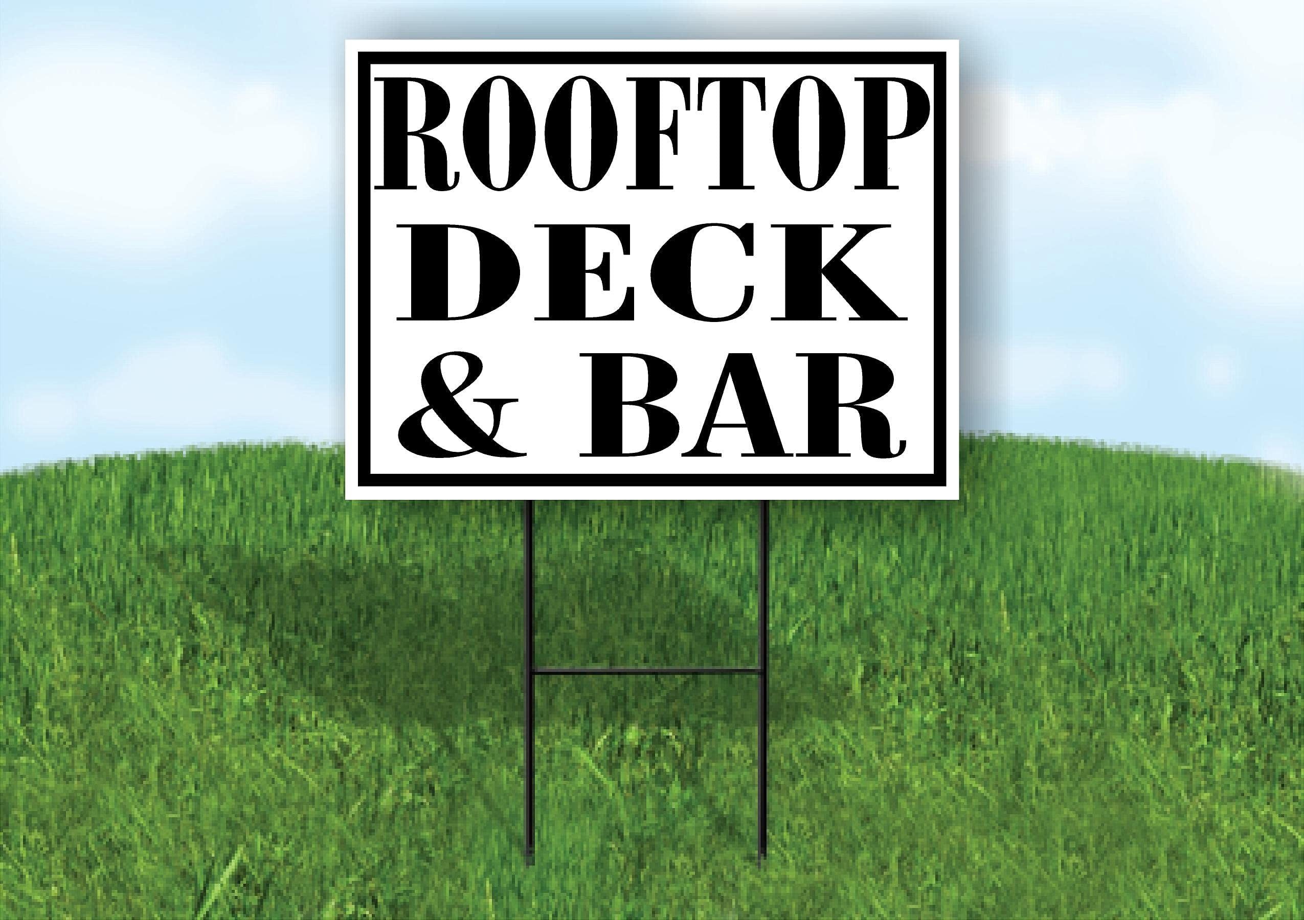 Double Sided Sign ROOFTOP DECK BAR BLACK BORDER Yard Sign ROAD SIGN ...