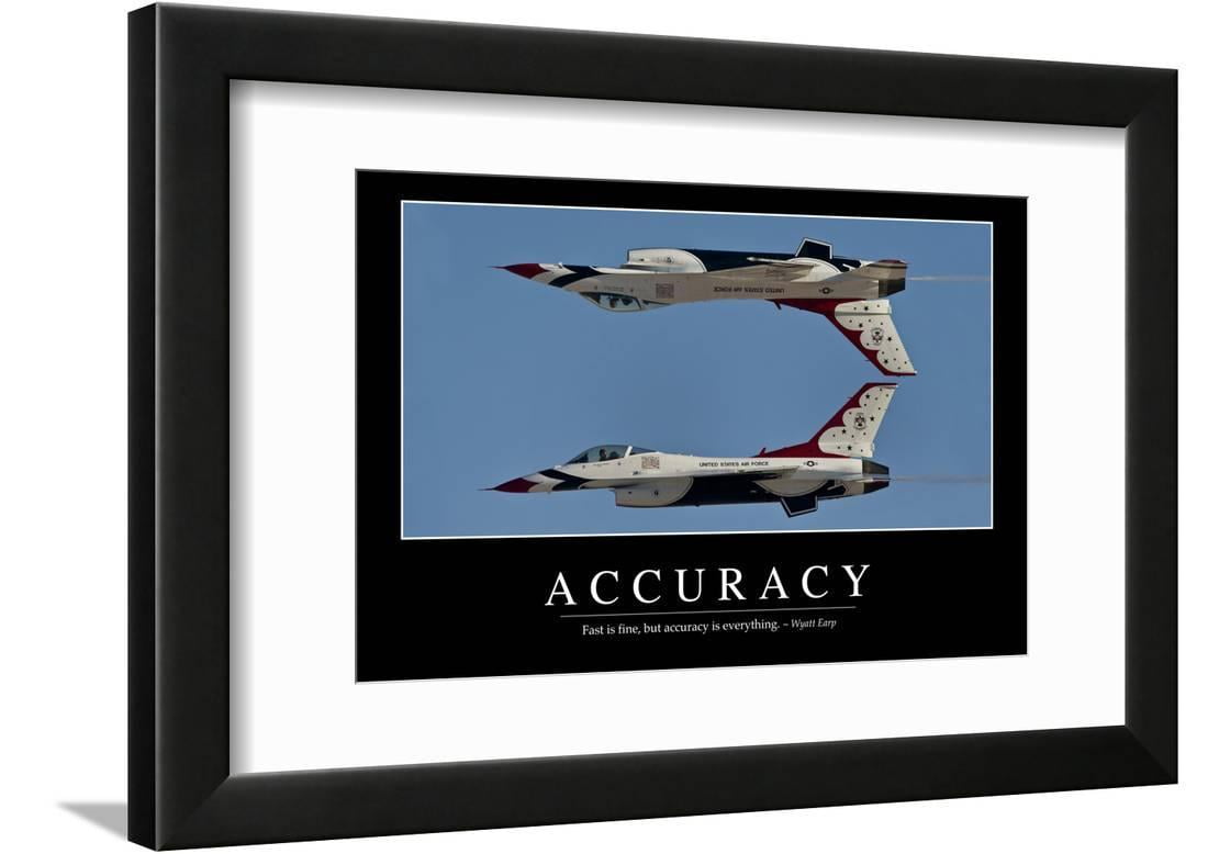 Accuracy: Inspirational Quote and Motivational Poster Framed Print Wall ...