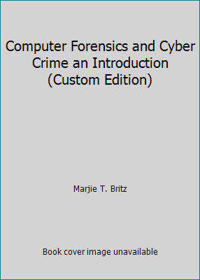 Pre-Owned Computer Forensics and Cyber Crime an Introduction (Custom ...