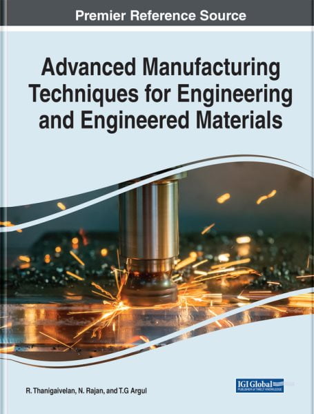Pre-Owned Advanced Manufacturing Techniques for Engineering and ...