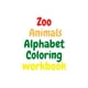 Zoo Animals Alphabet Coloring Workbook: Pages Coloring Book Alphabet ...