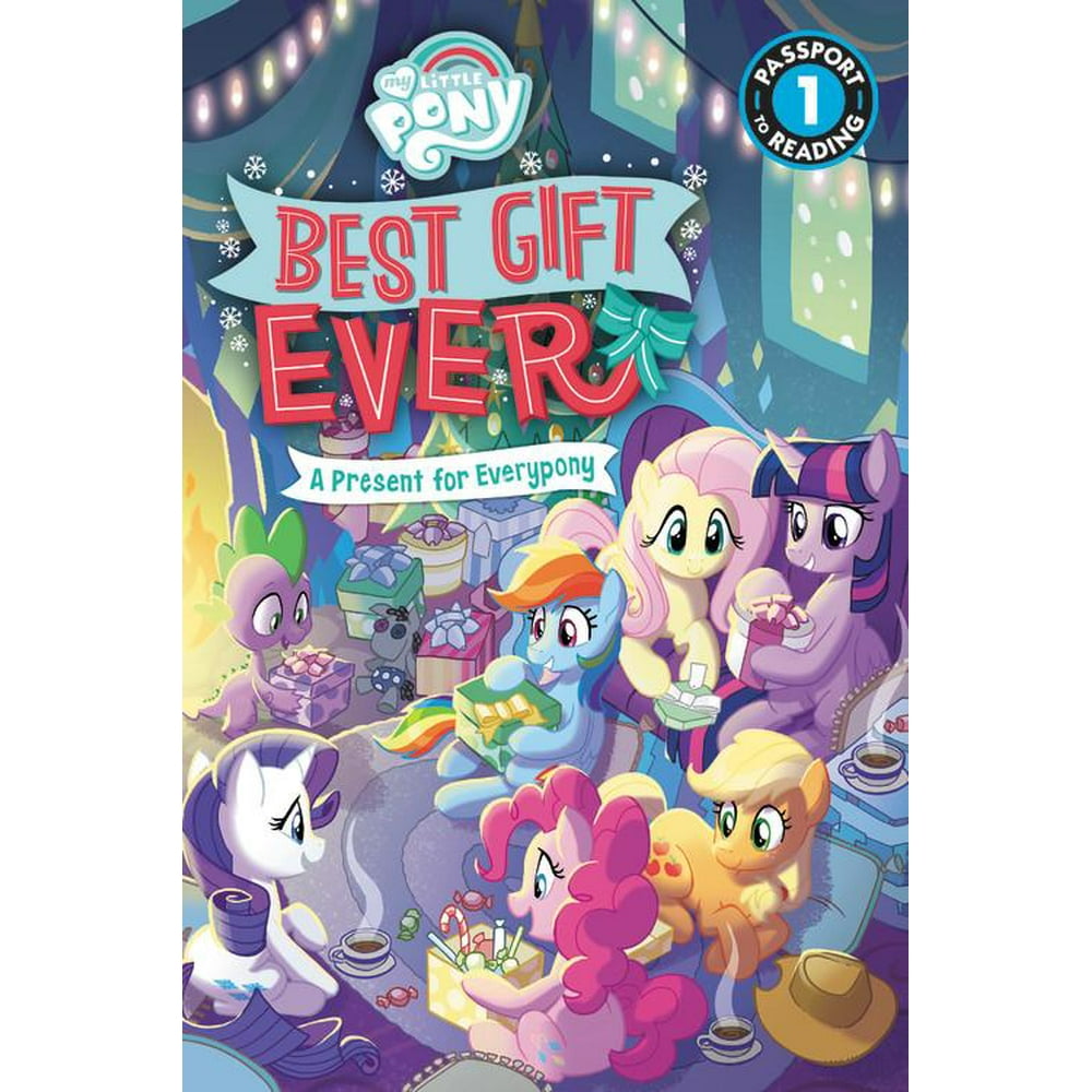 My Little Pony: Best Gift Ever: A Present for Everypony (Paperback ...
