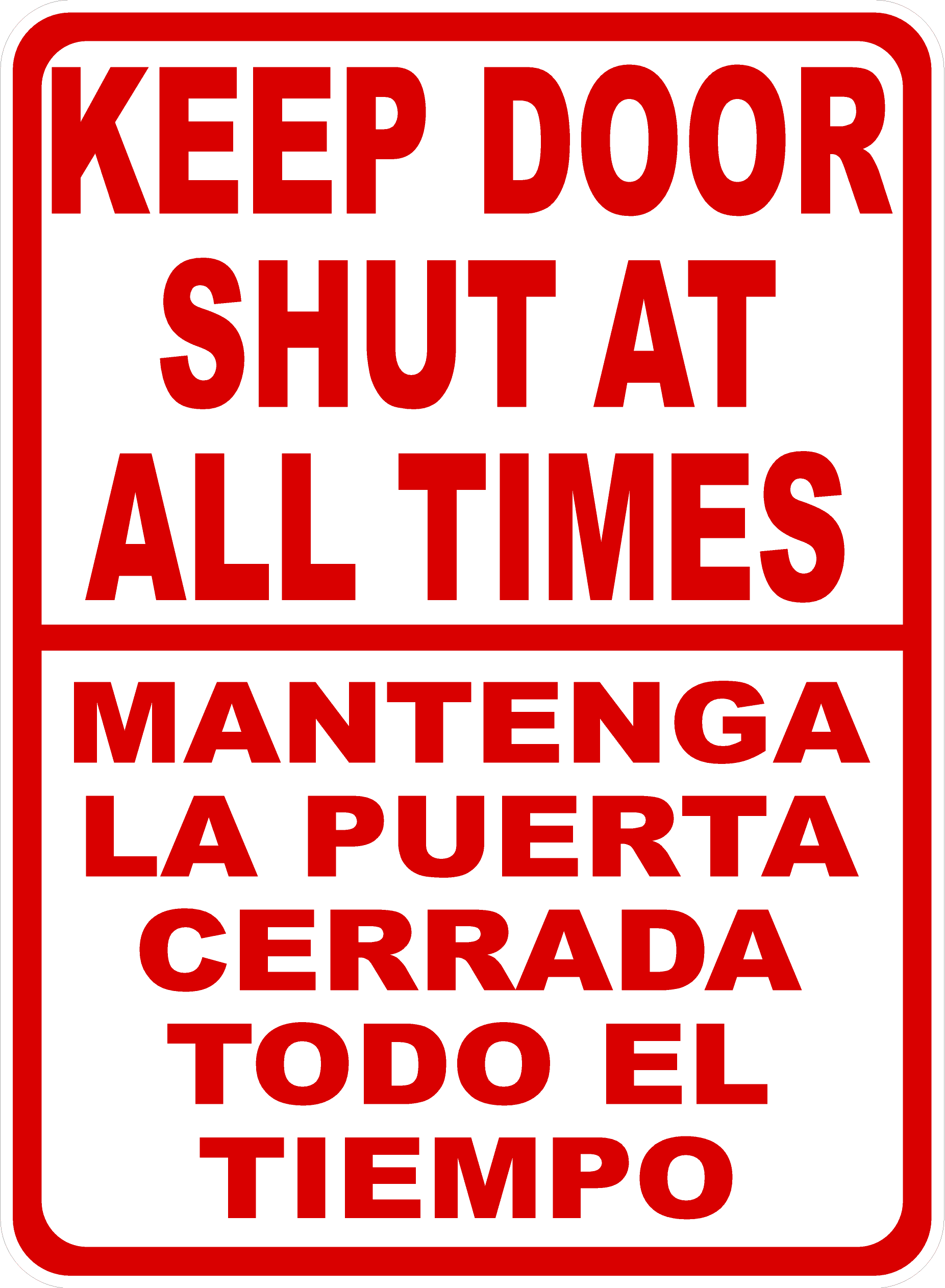Bilingual Keep Door Shut at All Times Sign - Walmart.com
