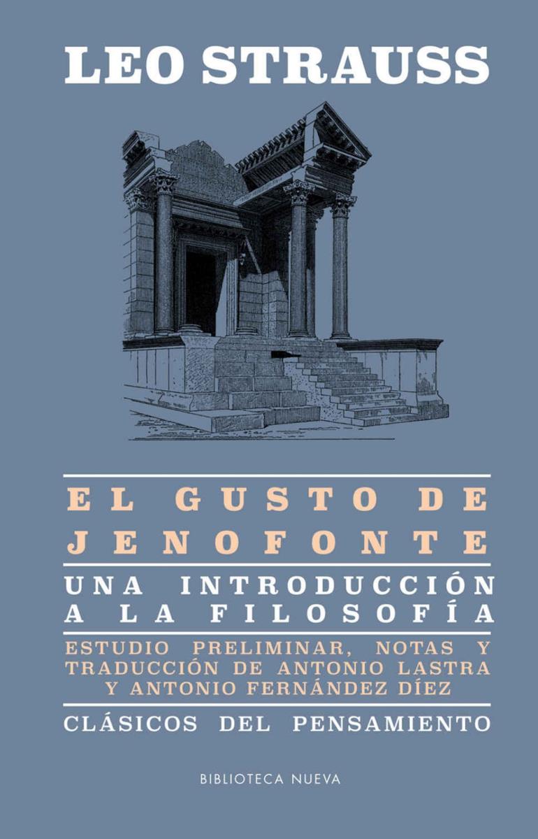 EL GUSTO DE JENOFONTE: UNA INTRODUCCION A LA FILOSOFIA BIBLIOTECA NUEVA ...