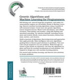 Genetic Algorithms and Machine Learning for Programmers: Create AI Models and Evolve Solutions ...