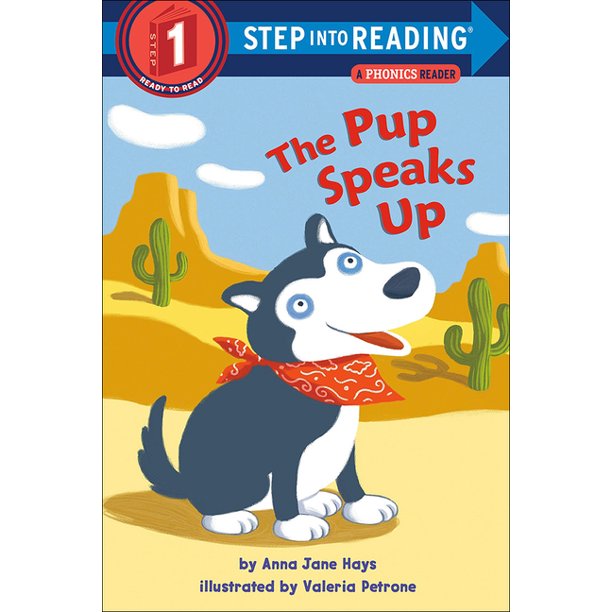 Step Into Reading: A Step 1 Book: The Pup Speaks Up (Hardcover ...
