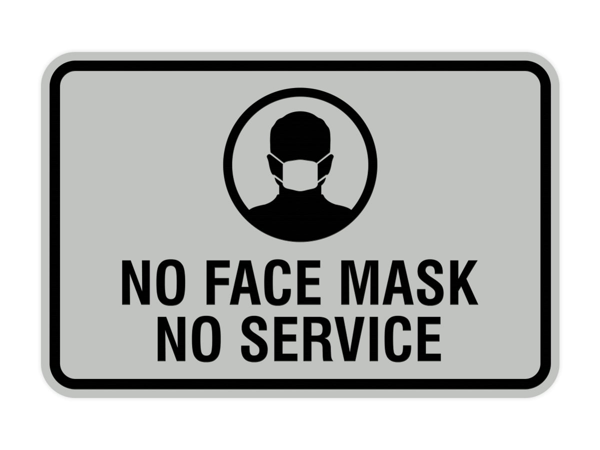 Classic Framed No Face Mask No Service Sign (Lt Gray) - Small 4x6 ...
