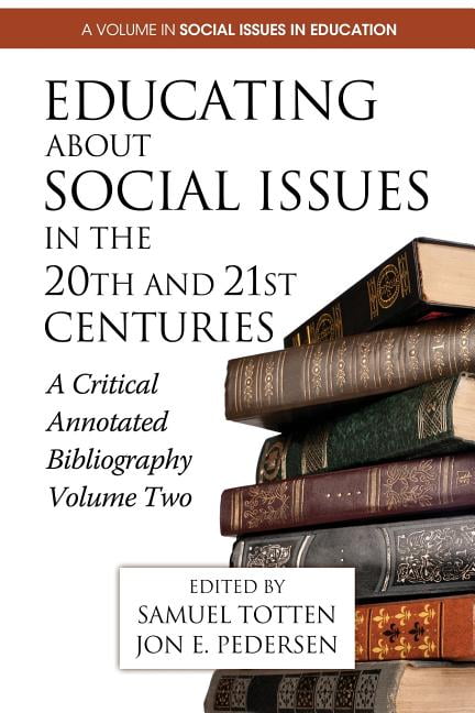 Social Issues In Education Educating About Social Issues In The 20th And 21st Centuries A social-issues-in-education-educating-about-social-issues-in-the-20th-and-21st-centuries-a