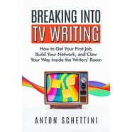 Television and Popular Culture: Starting Your Television Writing Career ...