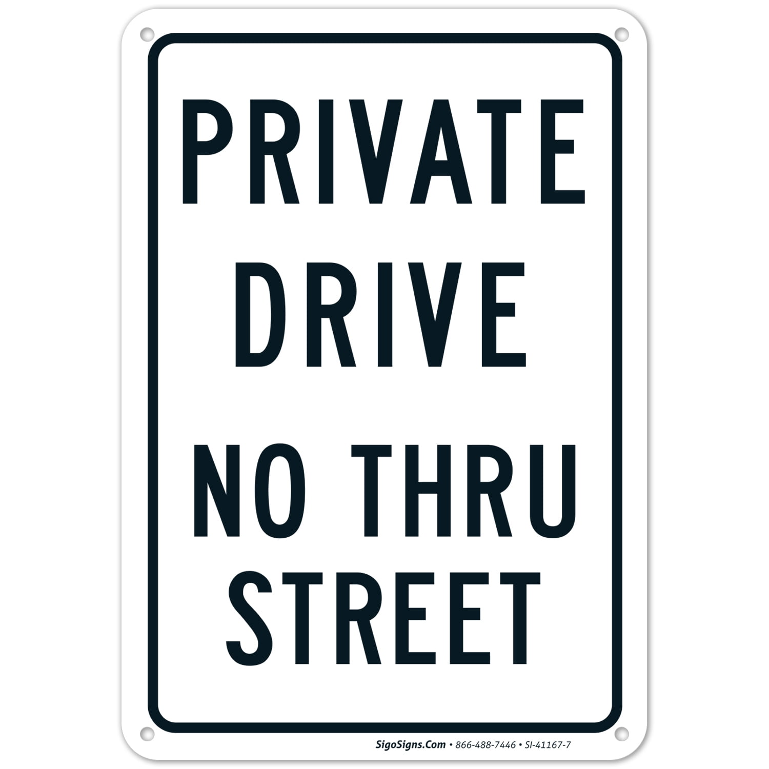 Private Drive No Thru Street Sign, 10x7 Aluminum - Walmart.com