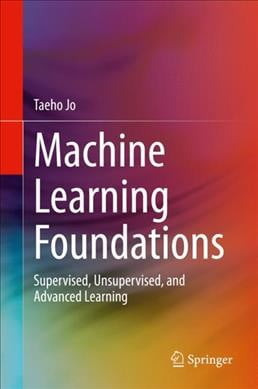 Pre-Owned Machine Learning Foundations: Supervised, Unsupervised, and Advanced Learning ...
